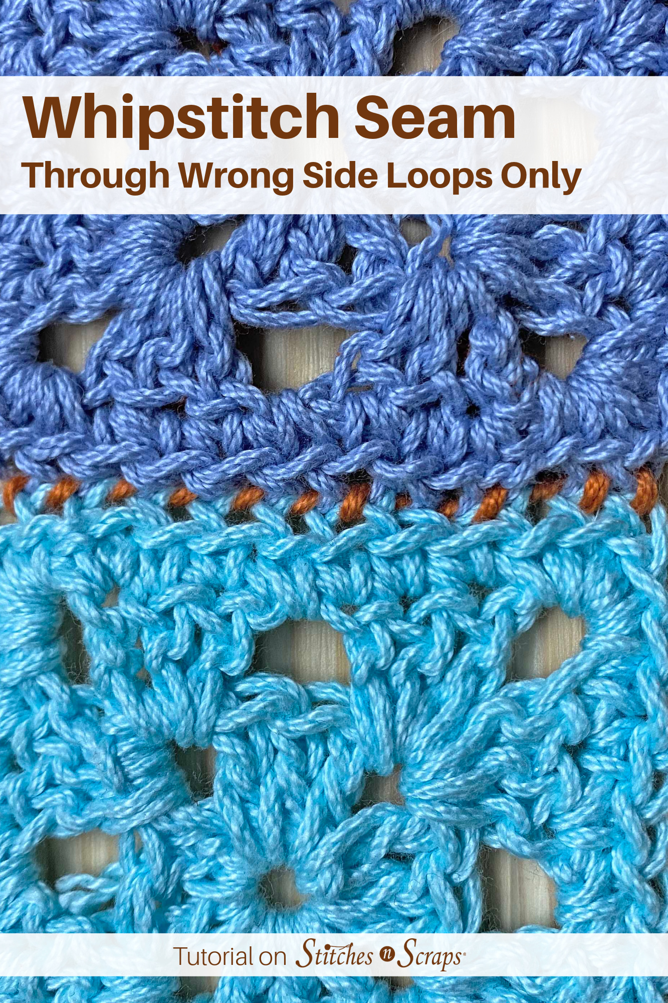 Whipstitch Seam Through Wrong Side Loops - Stitches n Scraps