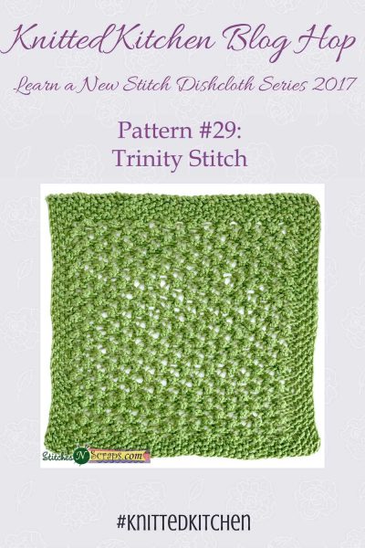 Knitted Kitchen #29 - Trinity Stitch - Stitches n Scraps