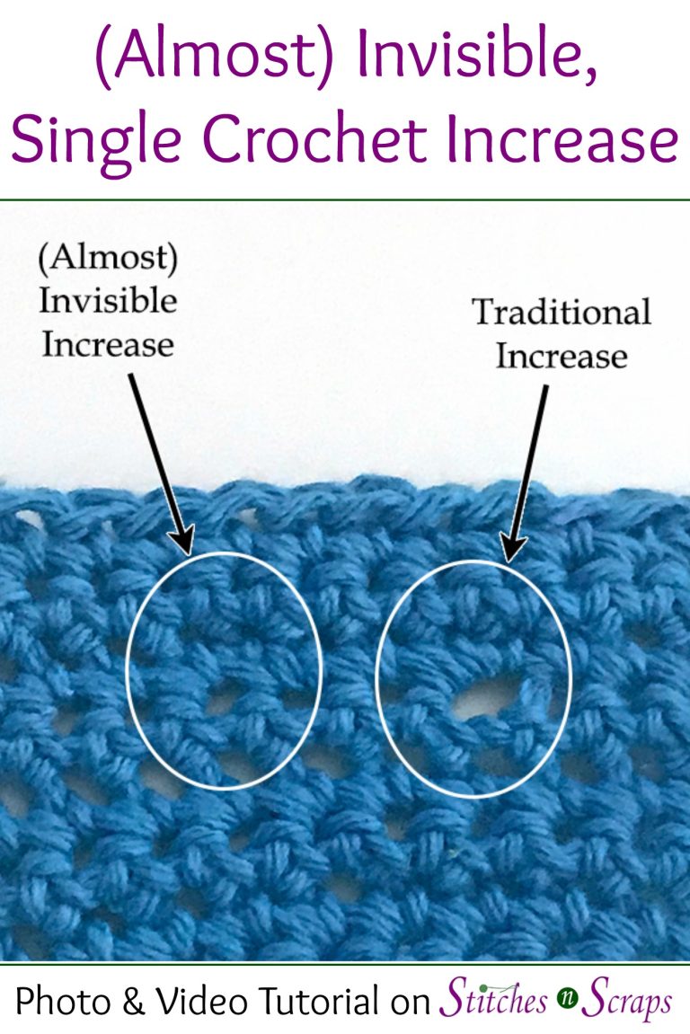 Almost Invisible Single Crochet Increase - Stitches n Scraps