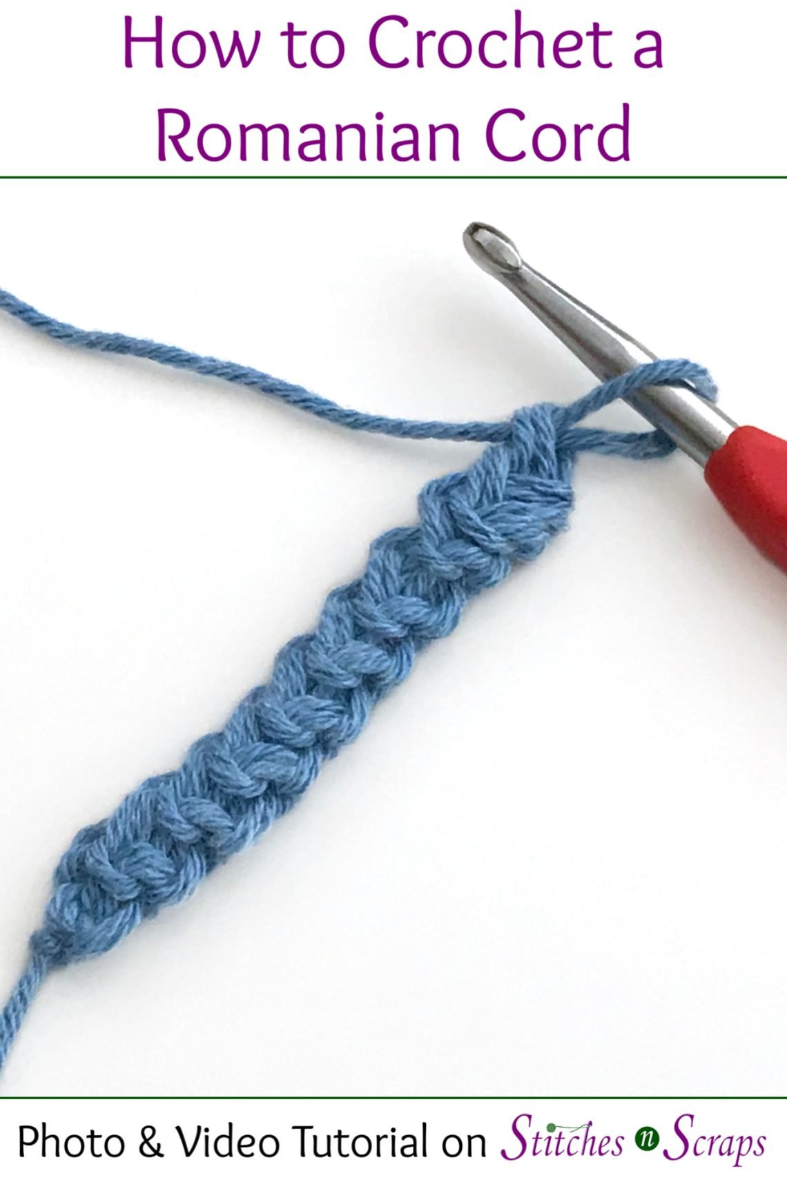 Tutorial - How to crochet a Romanian Cord - Stitches n Scraps