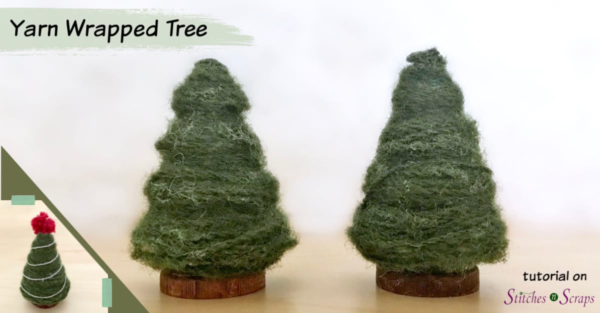 Quick Holiday Craft - Yarn Wrapped Tree - Stitches n Scraps
