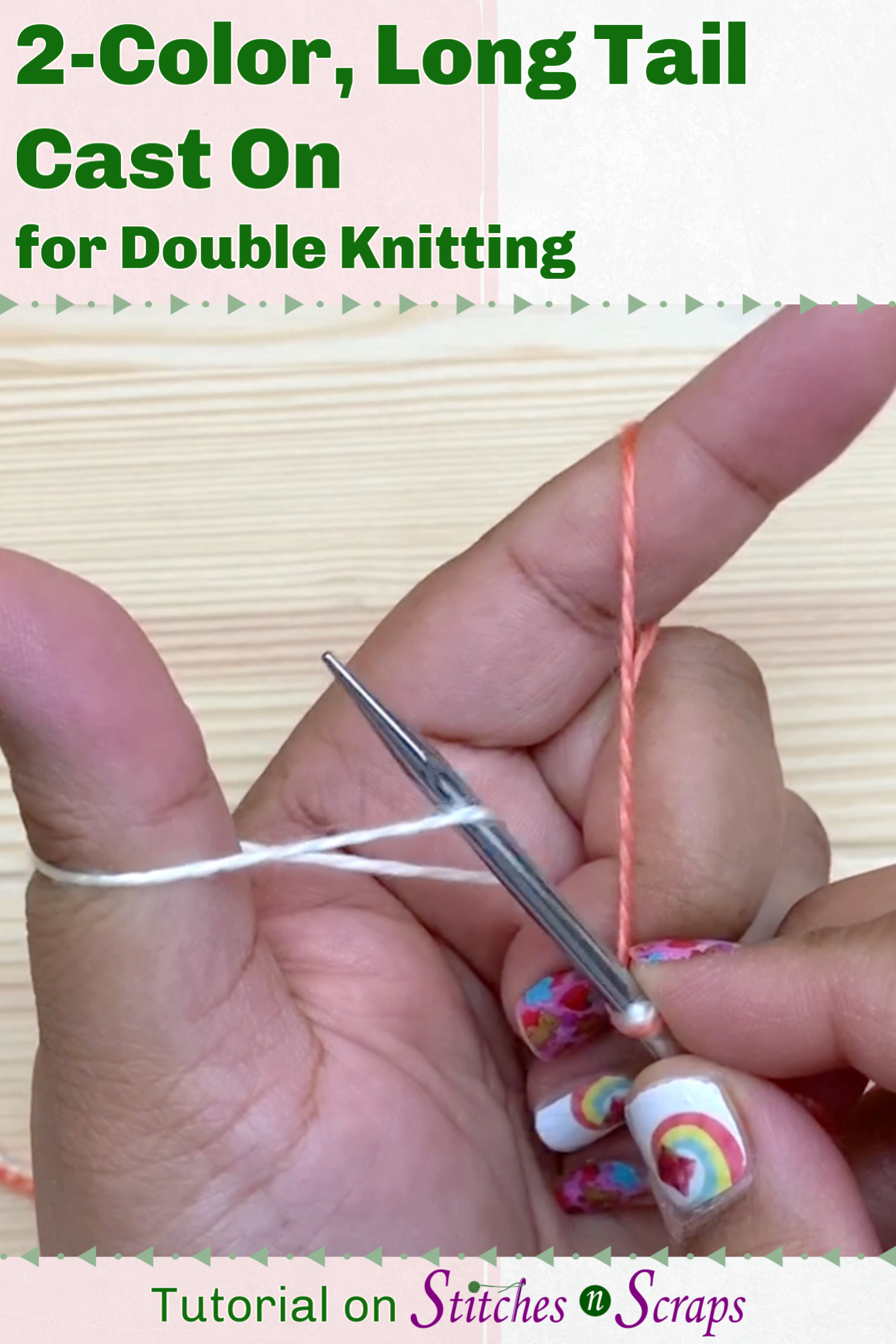 2-Color Long Tail Cast On for Double Knitting - Stitches n Scraps