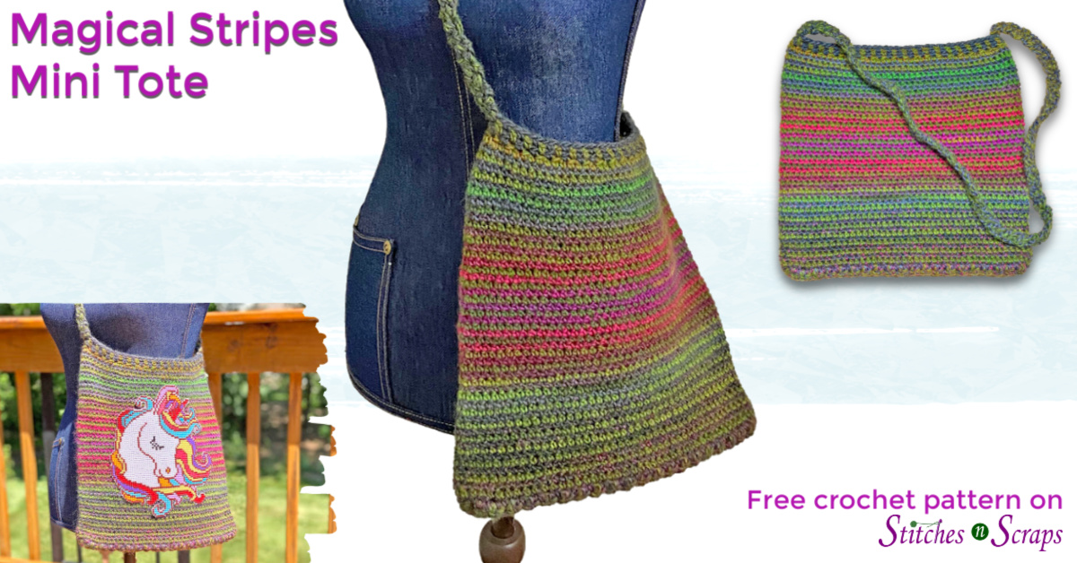 Crochet Bag Pattern - Magical Stripes Mini Tote - Stitches n Scraps