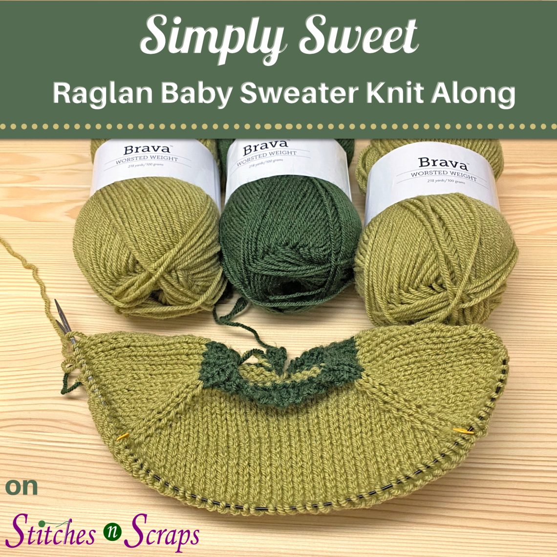 Raglan Baby Sweater Knit Along - Simply Sweet (CAL) - Stitches n Scraps