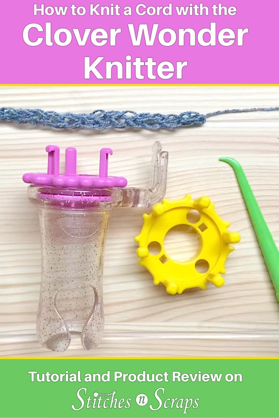 How to Knit a Cord with the Clover Wonder Knitter - Stitches n Scraps