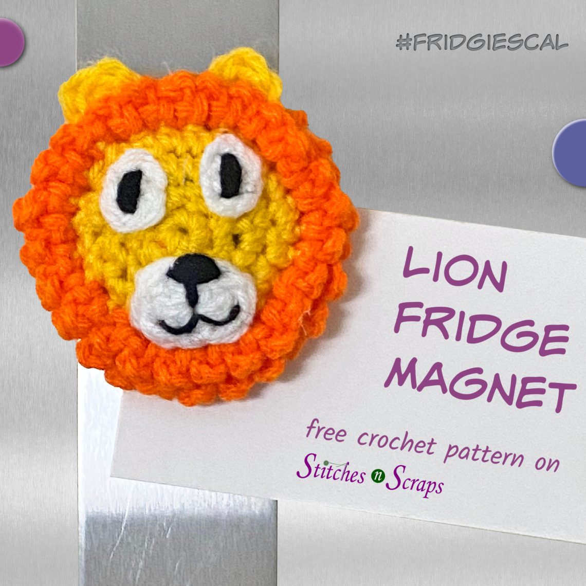 Lion Fridge Magnet Crochet Pattern - Stitches n Scraps