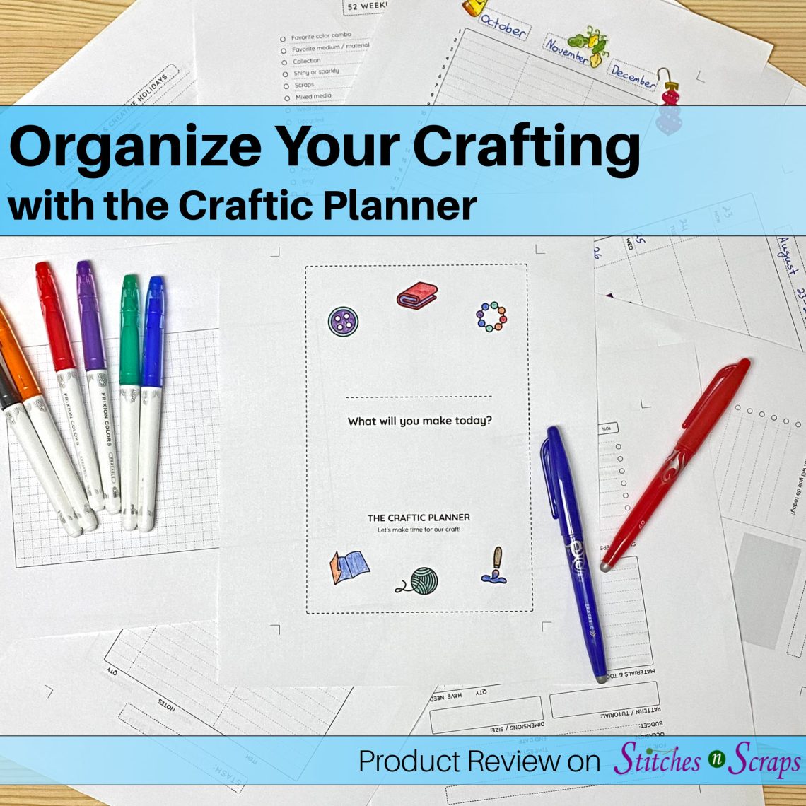 Organize your Crafting with The Craftic Planner - Stitches n Scraps