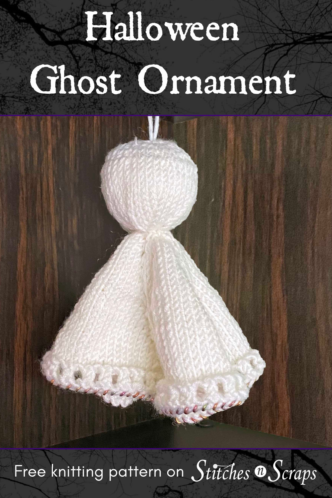 Halloween Ghost Ornament Knitting Pattern - Stitches n Scraps