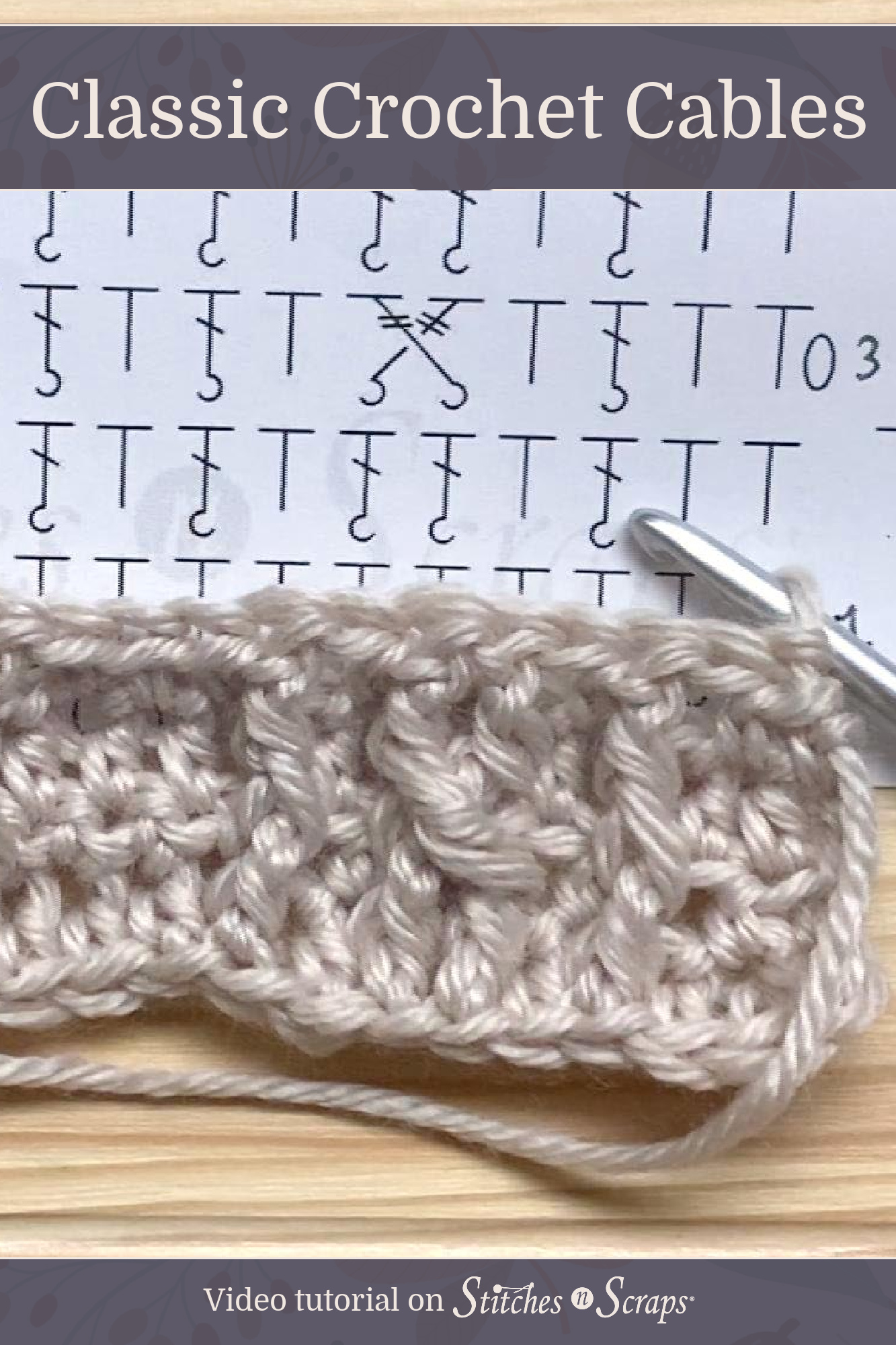 Classic Crochet Cables Tutorial - Stitches n Scraps