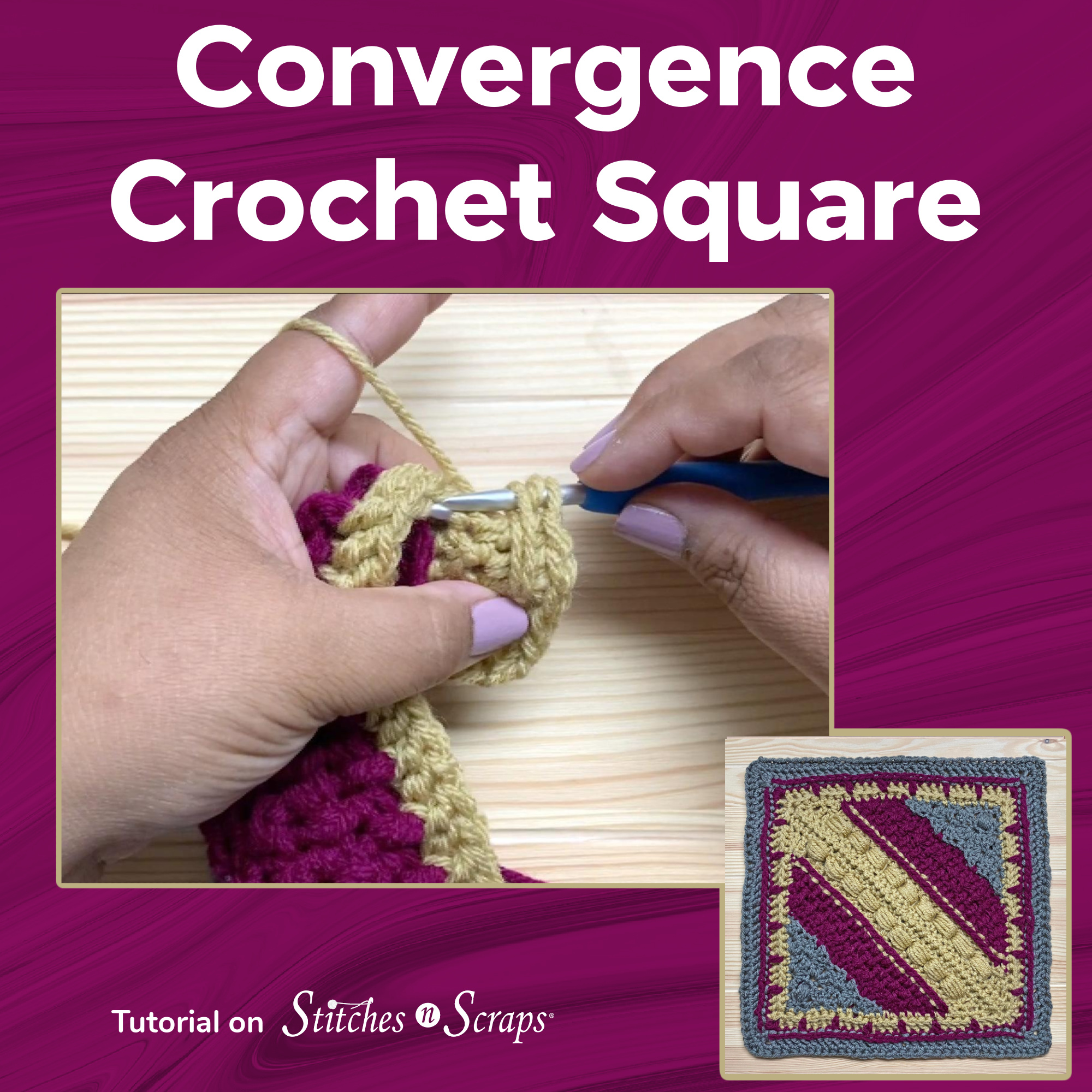 Convergence Crochet Square Tutorial - Stitches n Scraps