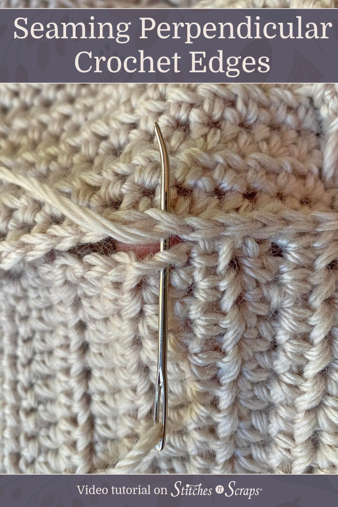 Seaming Perpendicular Crochet Edges - Stitches n Scraps