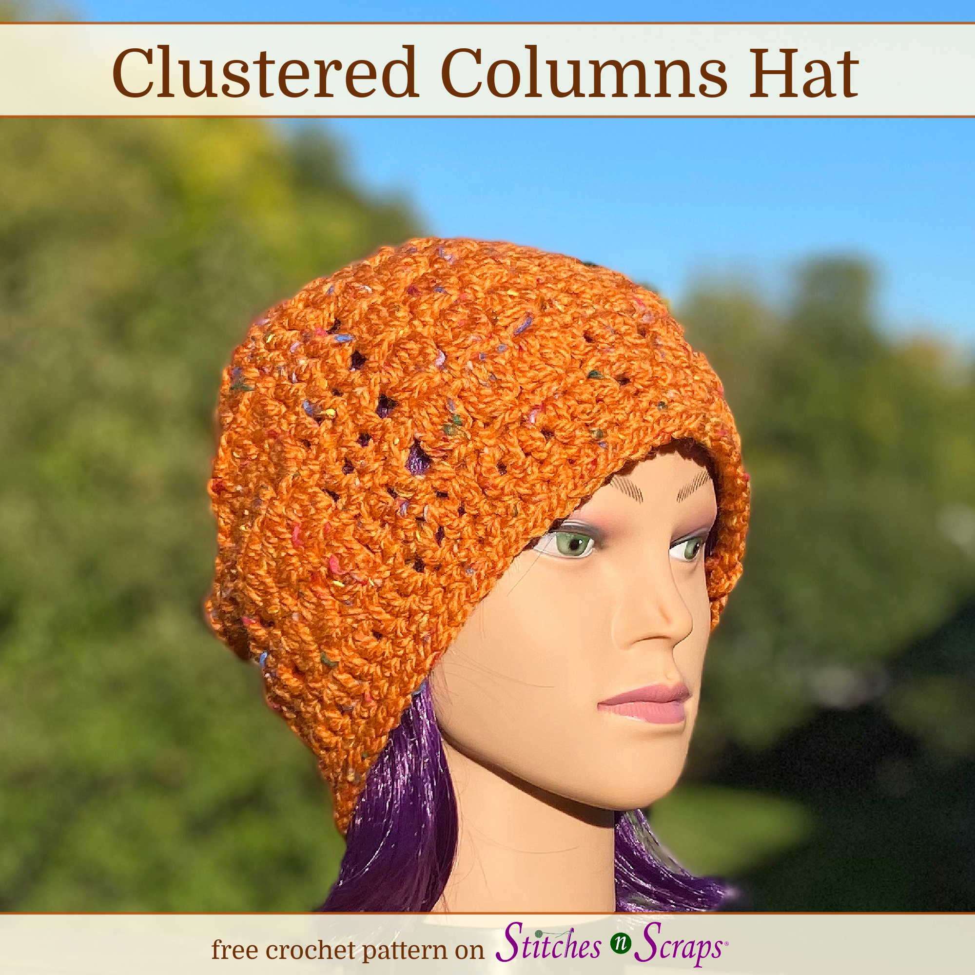 Chunky Crochet Hat - Clustered Columns - Stitches n Scraps