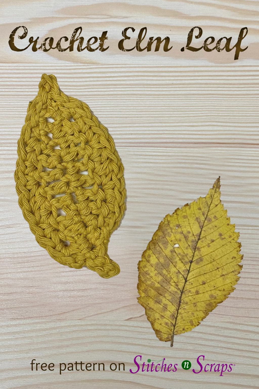Crochet Elm Leaf Pattern - Stitches n Scraps