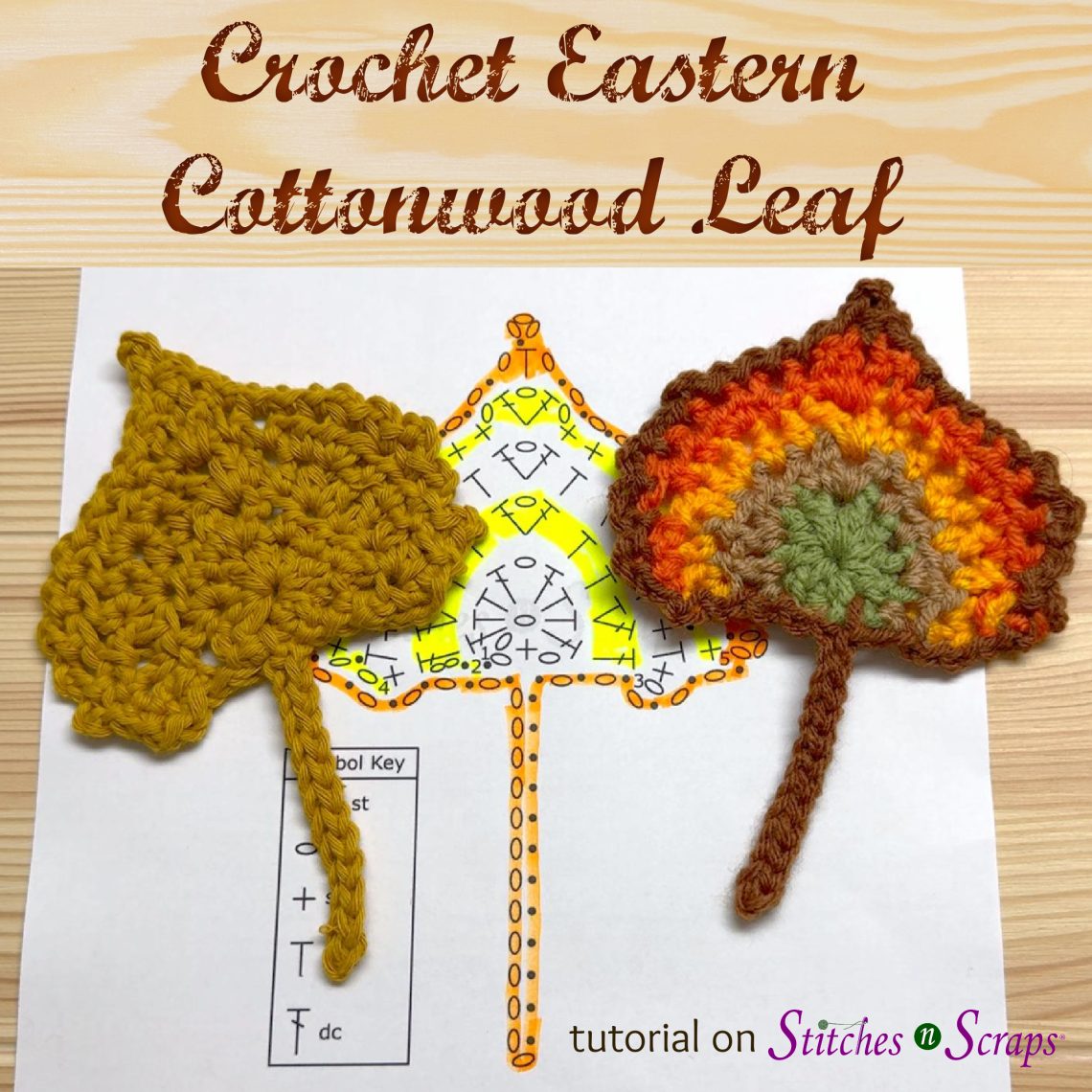 Eastern Cottonwood Leaf Crochet Tutorial - Stitches n Scraps