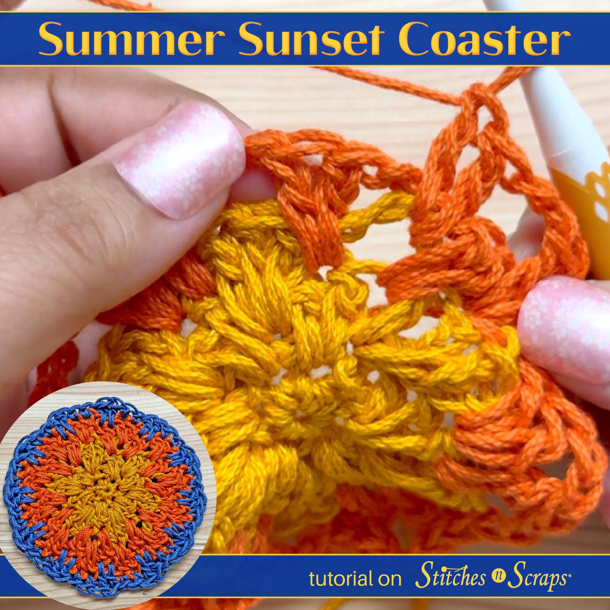 Crochet Coaster Tutorial - Summer Sunset - Stitches n Scraps
