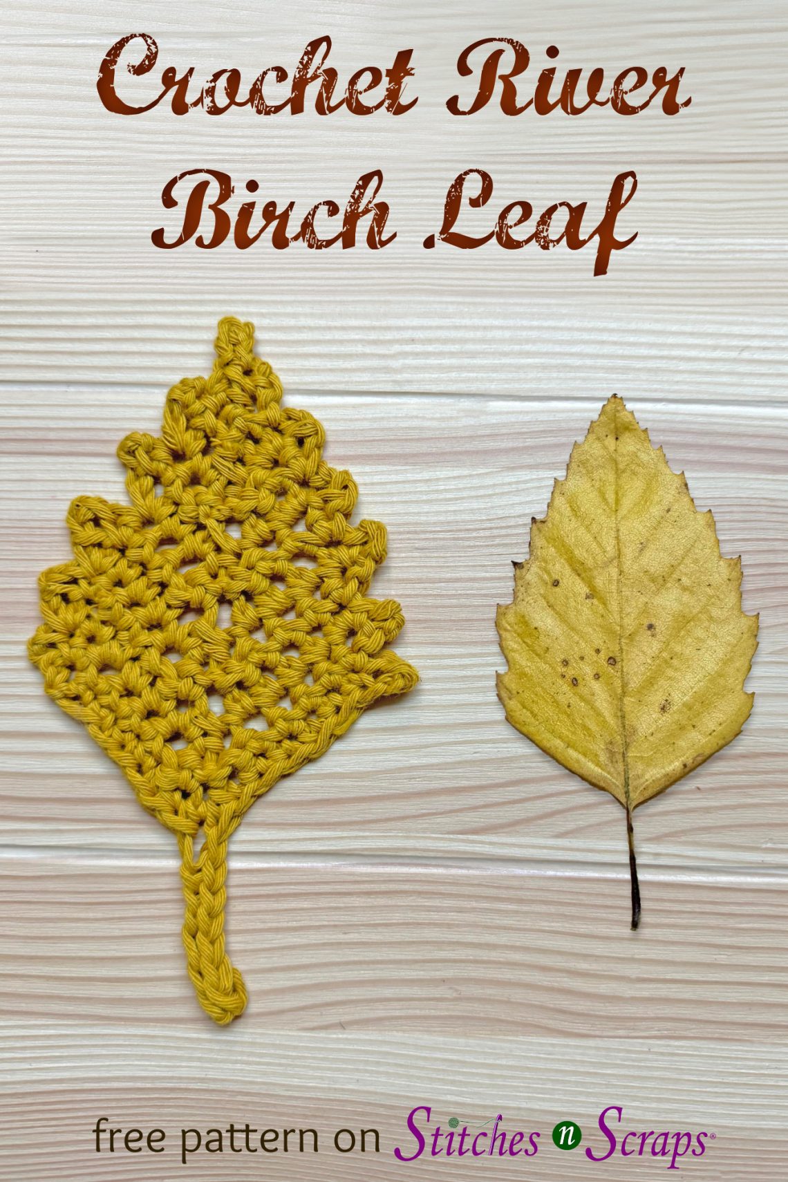 Crochet River Birch Leaf Pattern - Stitches n Scraps