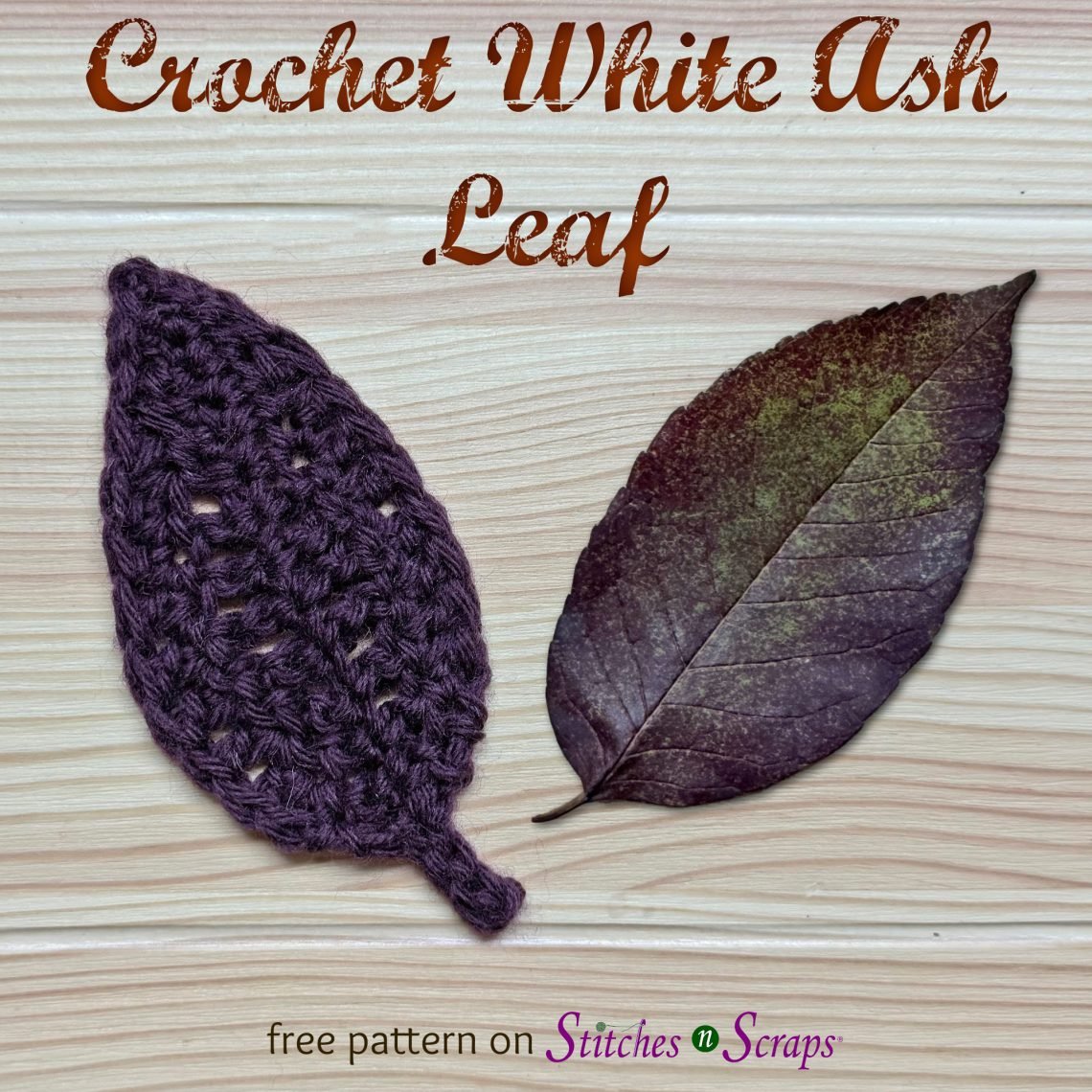 Crochet White Ash Leaf Pattern - Stitches n Scraps
