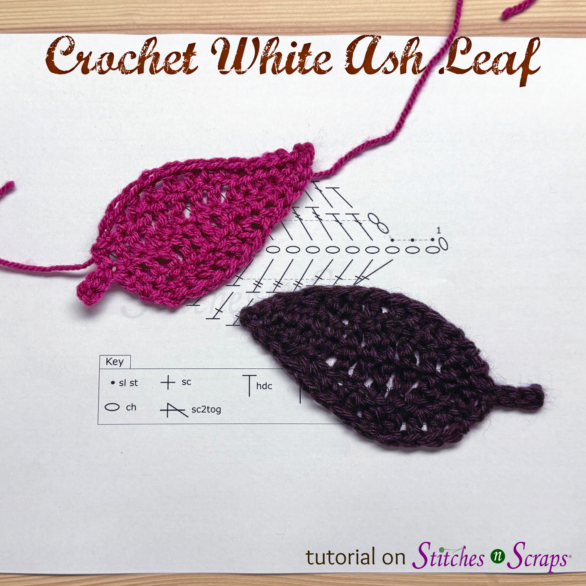 White Ash Leaf Crochet Tutorial - Stitches n Scraps