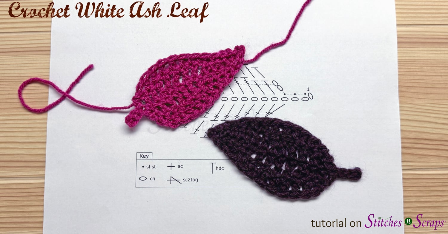 White Ash Leaf Crochet Tutorial - Stitches n Scraps