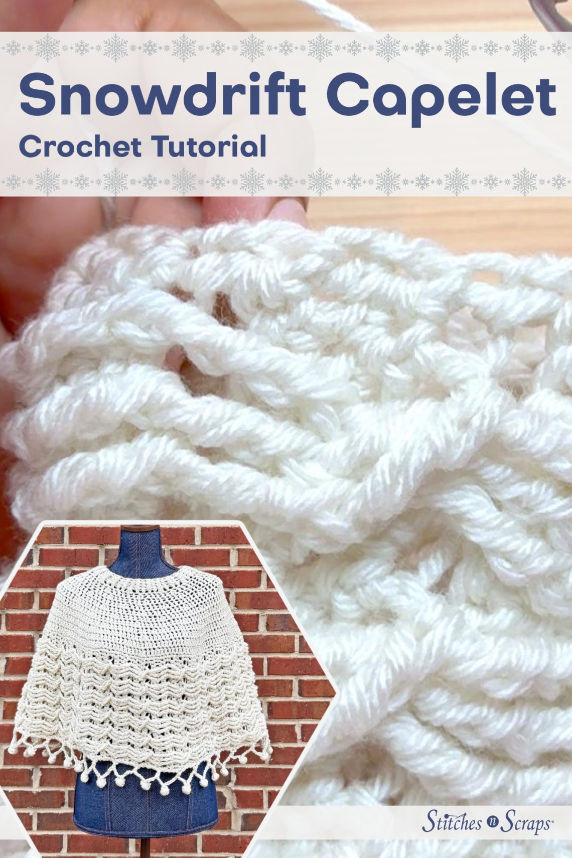 Snowdrift Crochet Capelet Tutorial - Stitches n Scraps