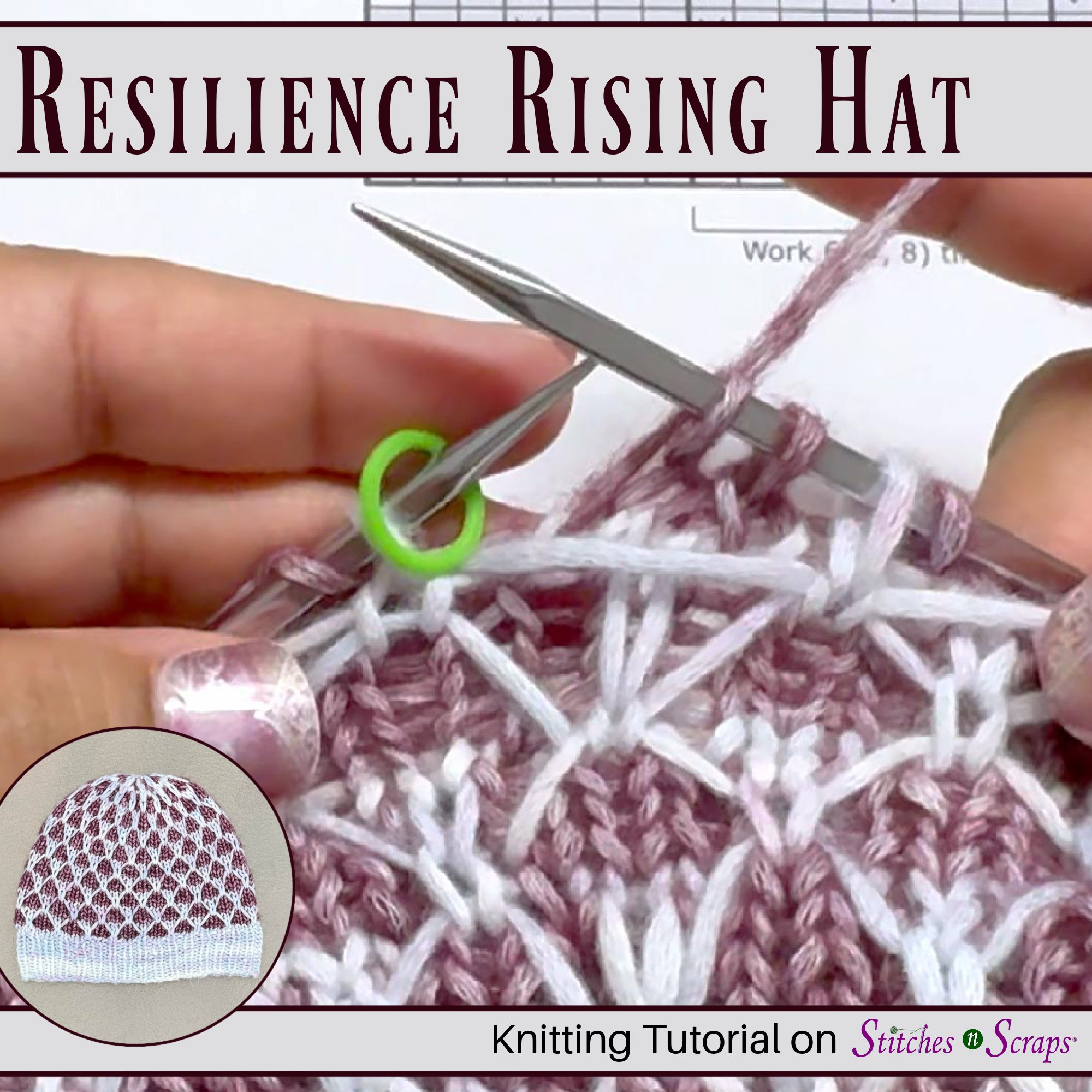 Resilience Rising Lattice Knit Hat Tutorial - Stitches n Scraps