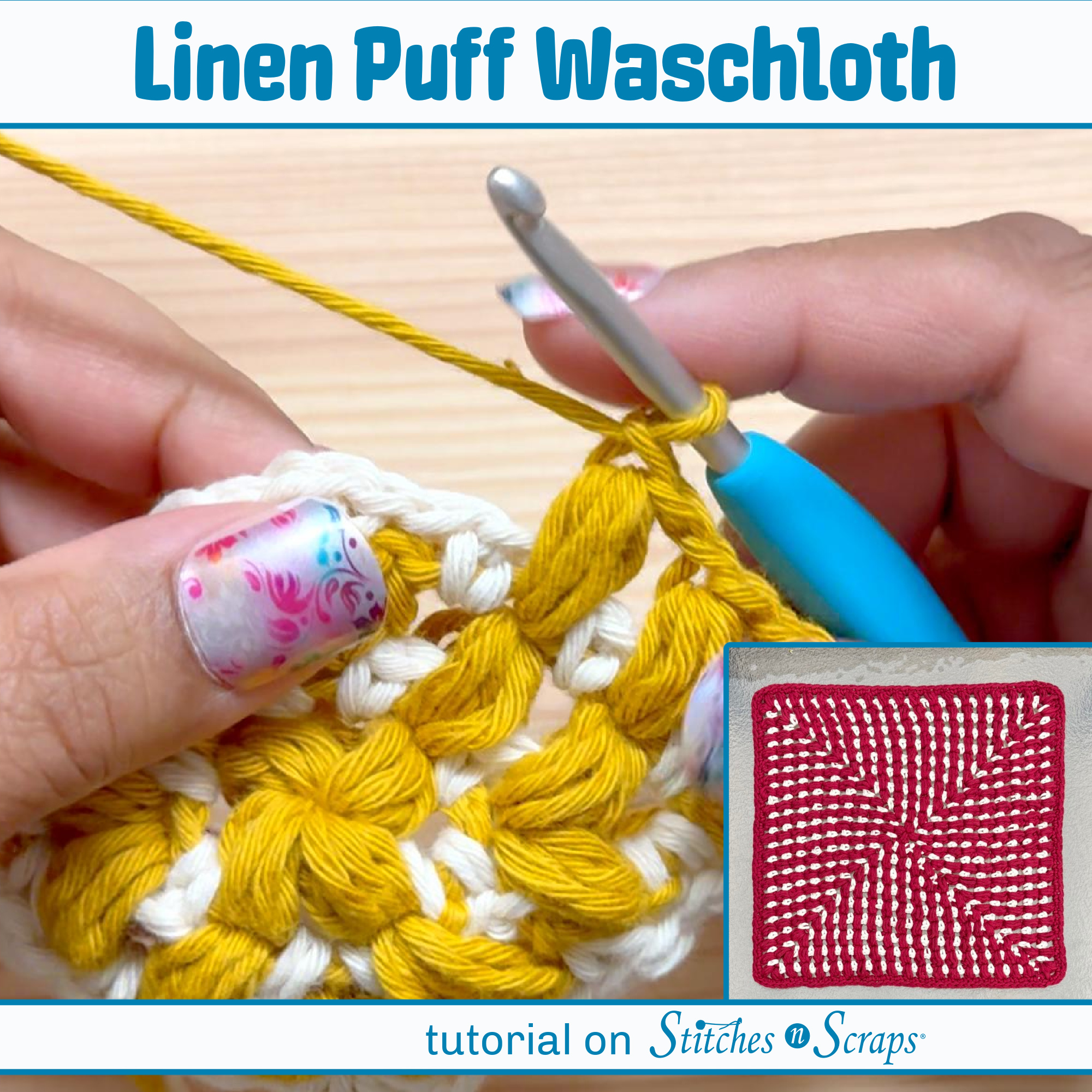 Linen Puff Crochet Washcloth Tutorial - Stitches n Scraps
