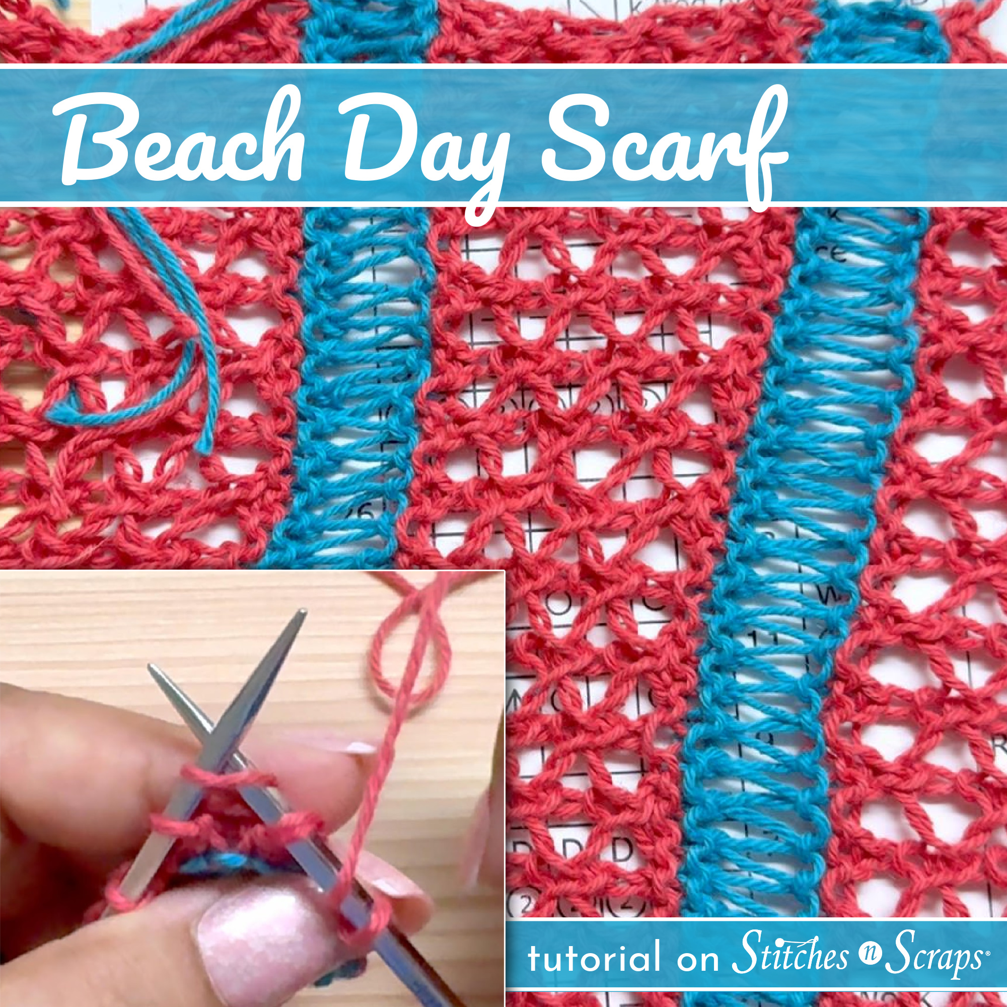 Beach Day Lace Knit Scarf Tutorial - Stitches n Scraps