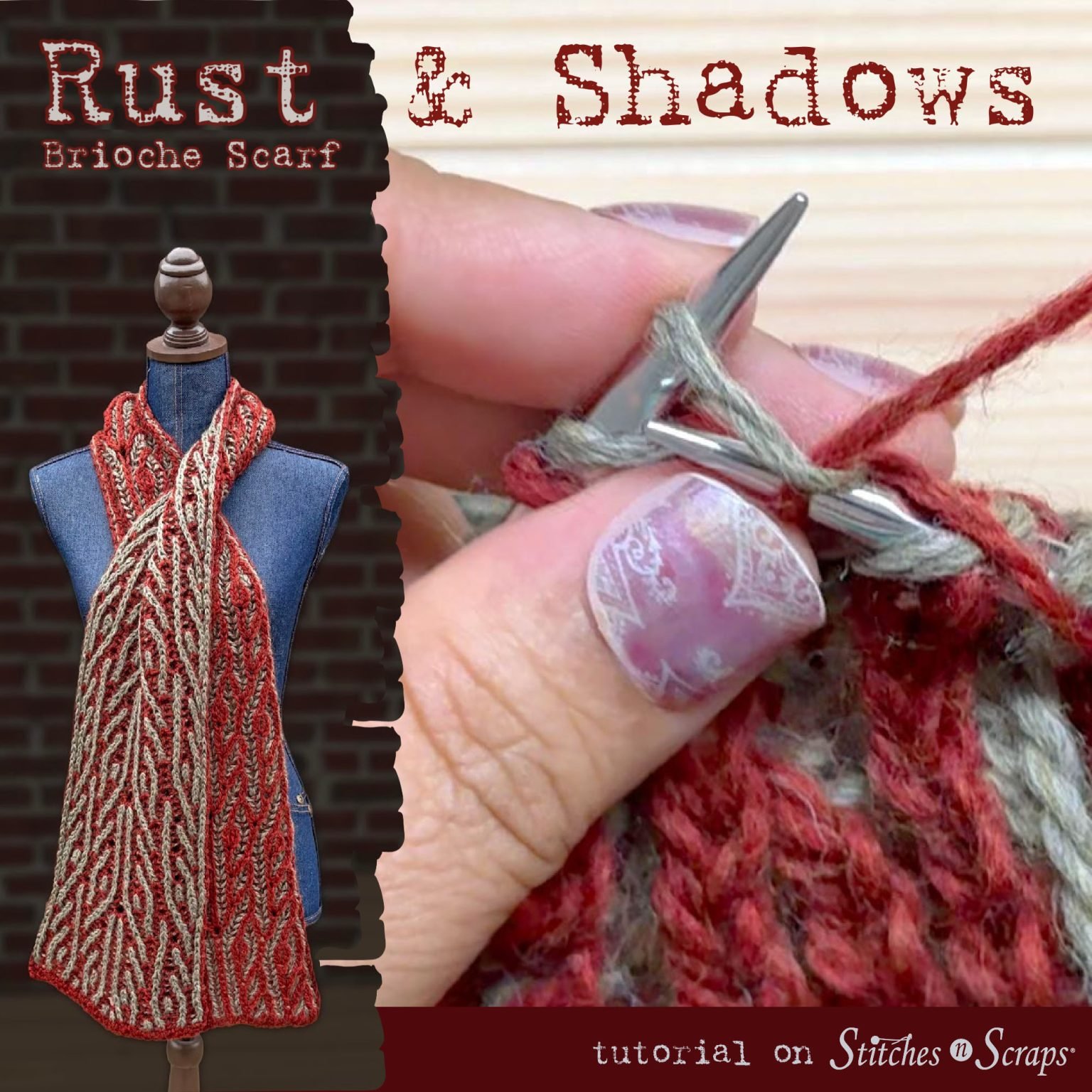 Rust and Shadows Scarf Brioche Knitting Tutorial - Stitches n Scraps